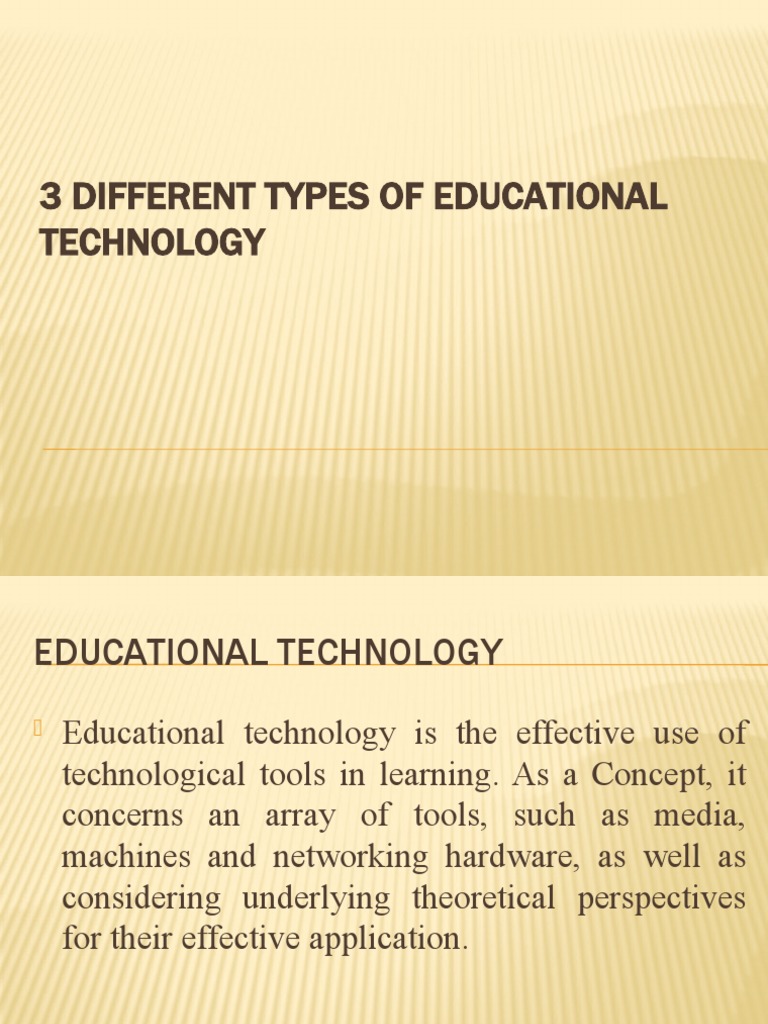 3 Different Types of Educational Technology | PDF | Educational ...