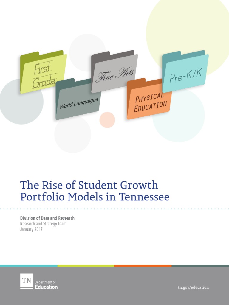 The Rise of Student Growth Portfolio Models in Tennessee: Division of ...