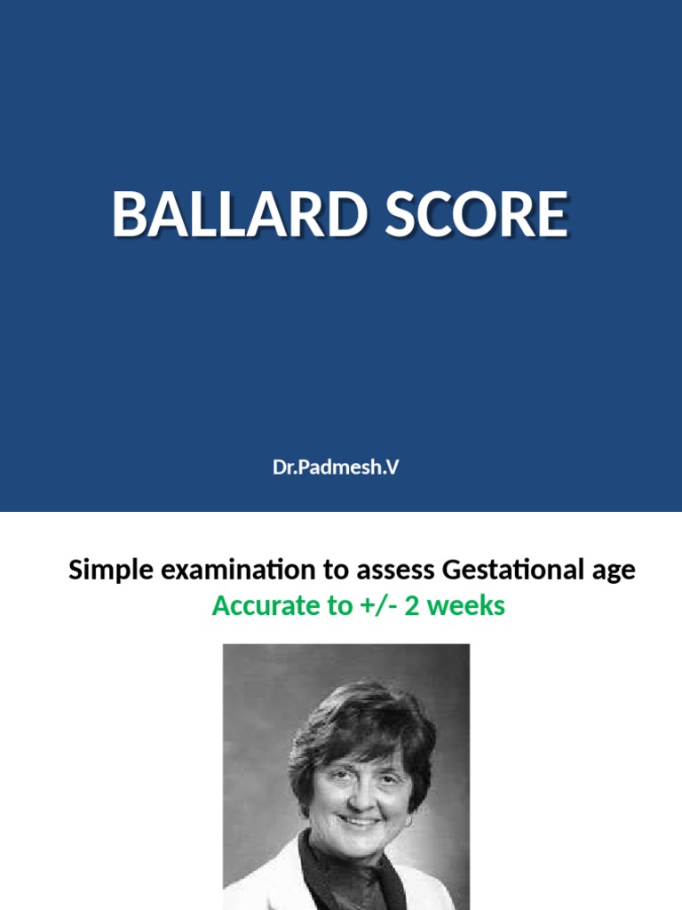 Ballard Score: DR - Padmesh.V | PDF | Labia | Anatomical Terms Of Motion