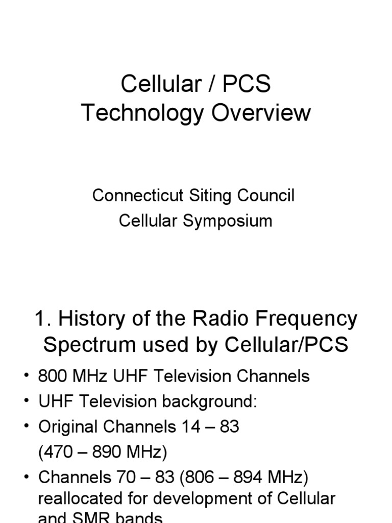 Cellular / PCS Technology Overview: Connecticut Siting Council Cellular ...