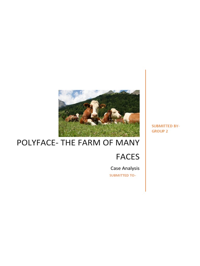 Polyface-The Farm of Many Faces: Case Analysis | PDF | Gross Margin | Agriculture