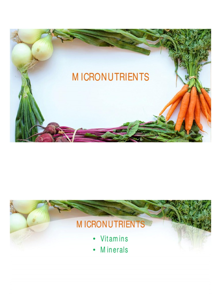 7 Micronutrients - Vitamins | PDF | Vitamin | Vitamin A