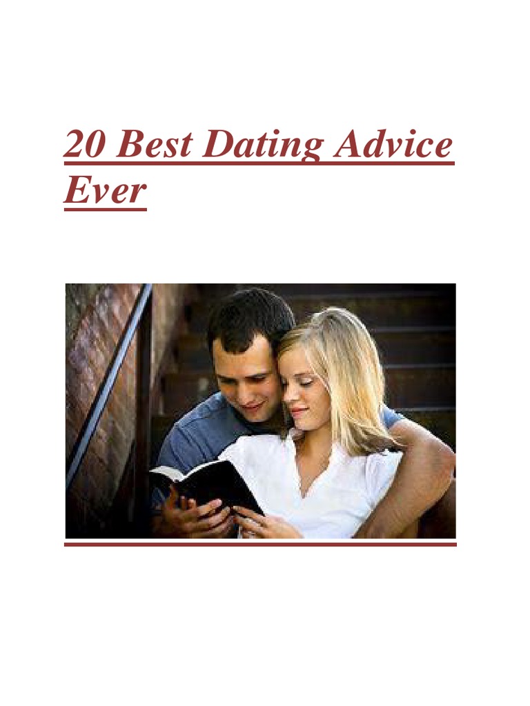 20 Best Ever Advice On Dating | PDF | Love