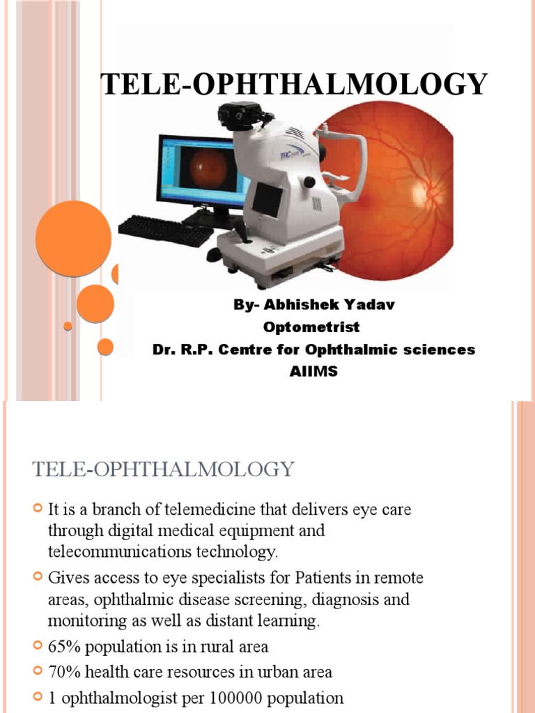 Tele-Ophthalmology: By-Abhishek Yadav Optometrist Dr. R.P. Centre For ...