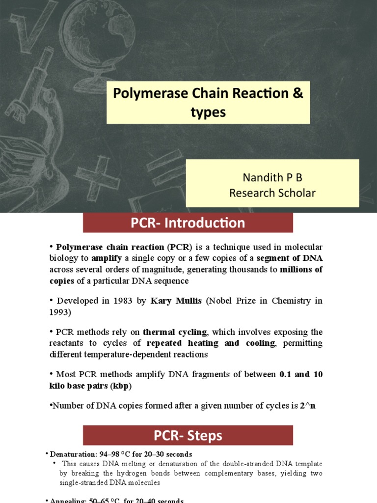 Polymerase Chain Reaction & Types: Nandith P B Research Scholar ...
