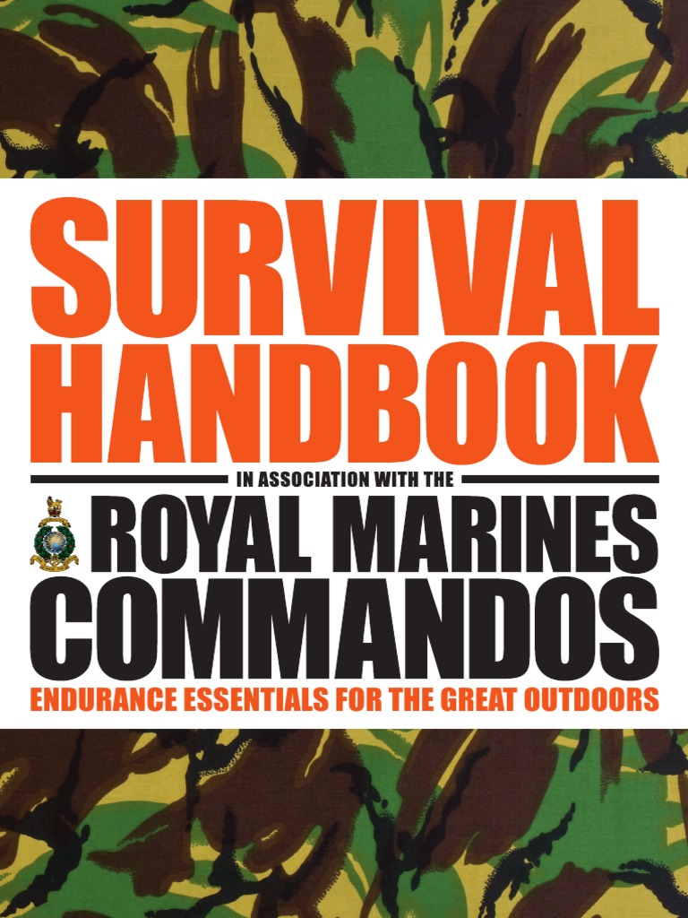Survival Handbook Endurance Essentials For The Great Outdoors | PDF ...