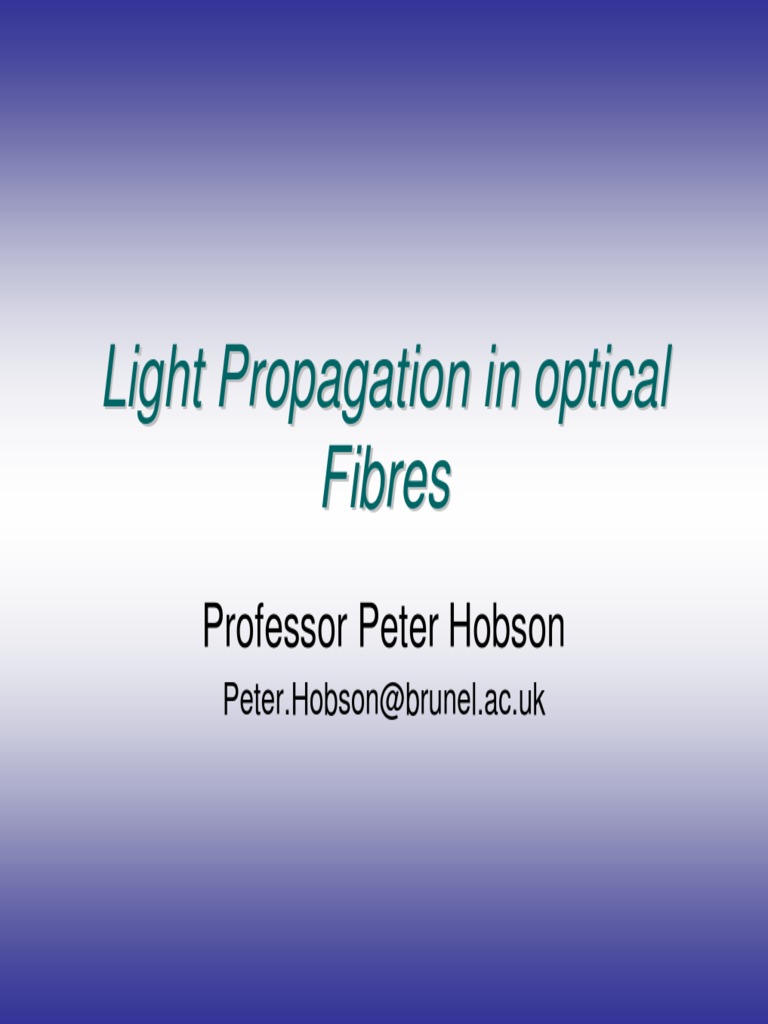 Light Propagation in Optical Fibres | PDF | Optics | Optical Fiber