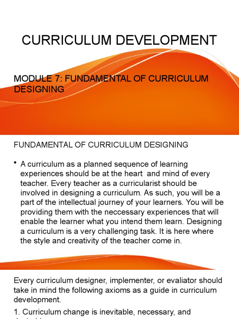Curriculum Development: Module 7: Fundamental of Curriculum Designing ...
