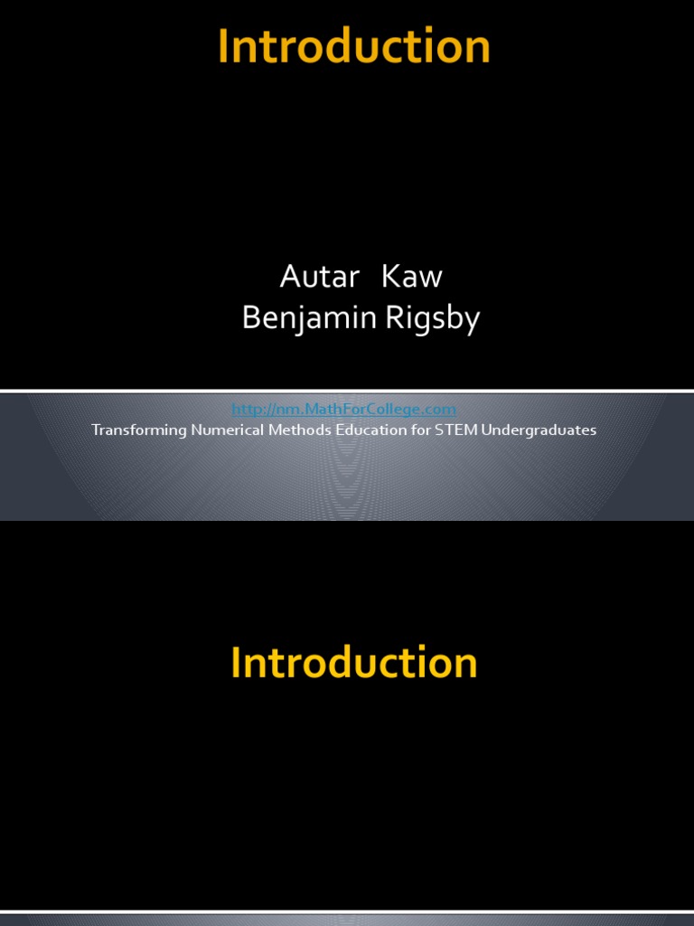 Autar Kaw Benjamin Rigsby: Transforming Numerical Methods Education For ...