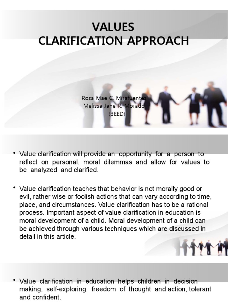 Values Clarification Approach: Rosa Mae C. Mirafuentes Melissa Jane R ...