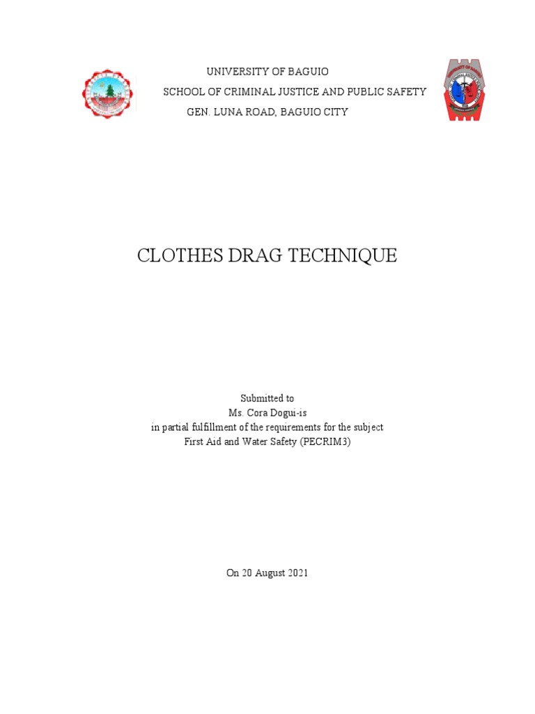 Clothes Drag Technique: University of Baguio School of Criminal Justice ...