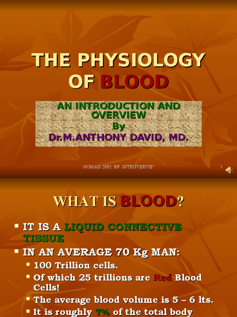 The Physiology of Blood | PDF | Blood | Haematopoiesis