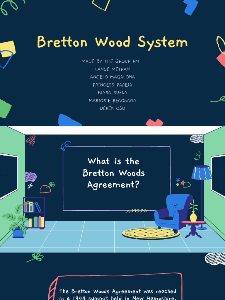 Bretton Wood System | PDF | Bretton Woods System | International ...