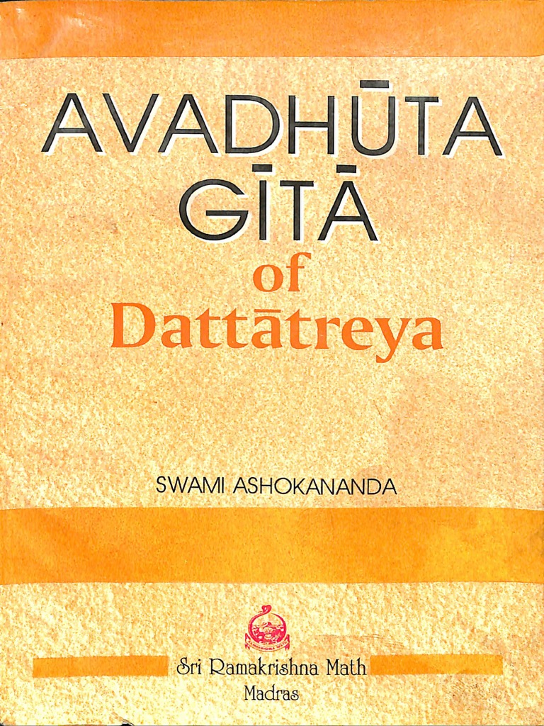 Avadhuta Gita of Dattareya - Swami Ashokananda | PDF