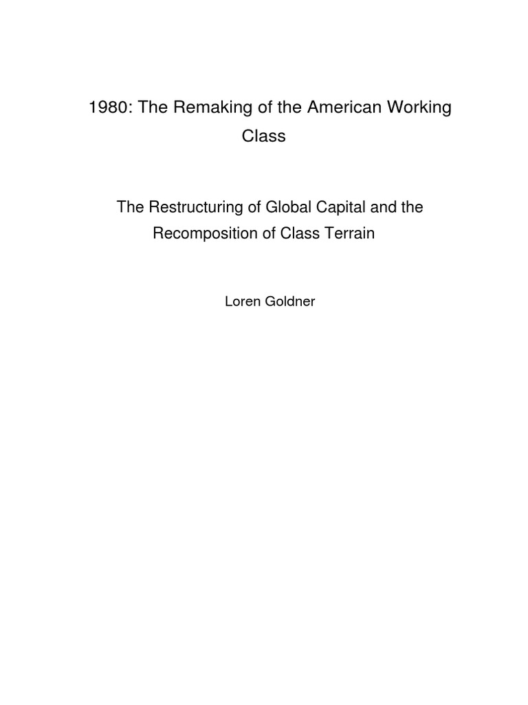 (Loren Goldner) 1980 - The Remaking of The American Working Class. The ...