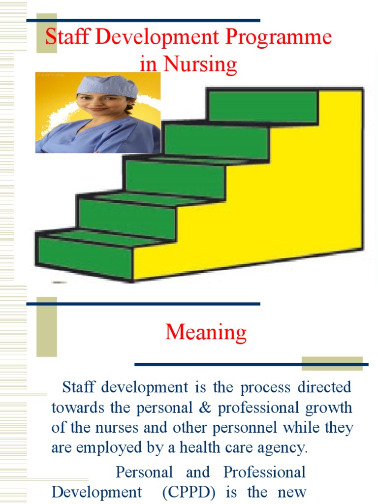 Staff Development Programme in Nursing | PDF | Nursing | Competence ...