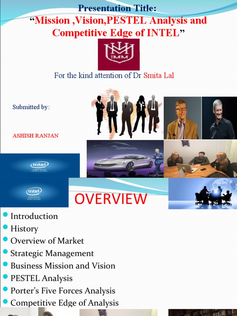 COMPLETE PRESENTATION On PESTEL Analysis and Competitive Analysis of INTEL in Strategic ...