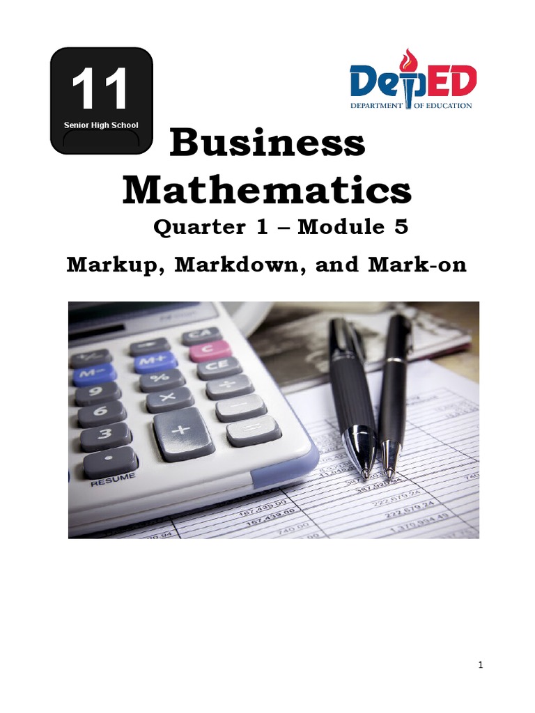 Business Mathematics: Quarter 1 - Module 5 Markup, Markdown, and Mark ...