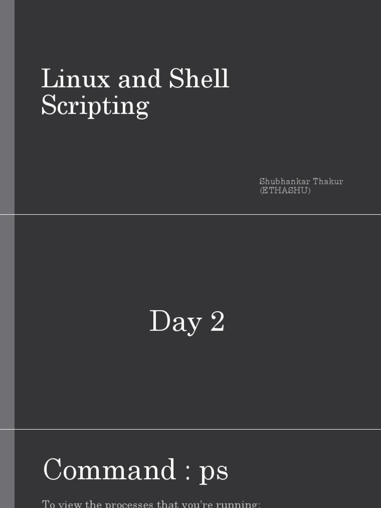 Linux and Shell Scripting: Shubhankar Thakur (Ethashu) | Download Free PDF | Computer File ...
