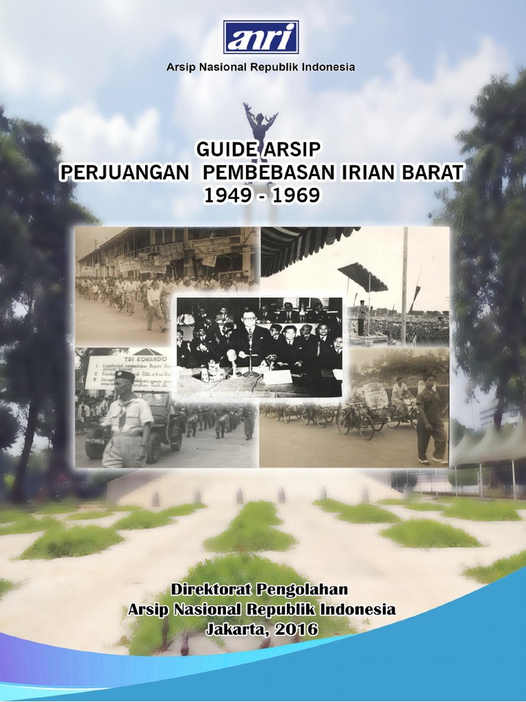 Guide Arsip Perjuangan Pembebasan Irian Barat 19491969 1600672140 | PDF ...