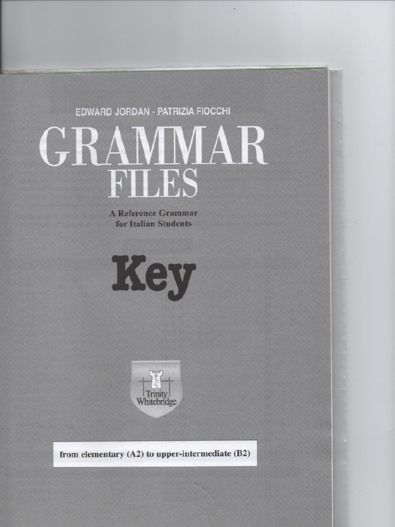 Grammar Files Key - Teacher's Book | PDF