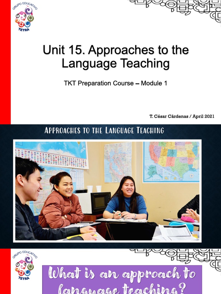 Unit 15. Approaches To The Language Teaching | PDF