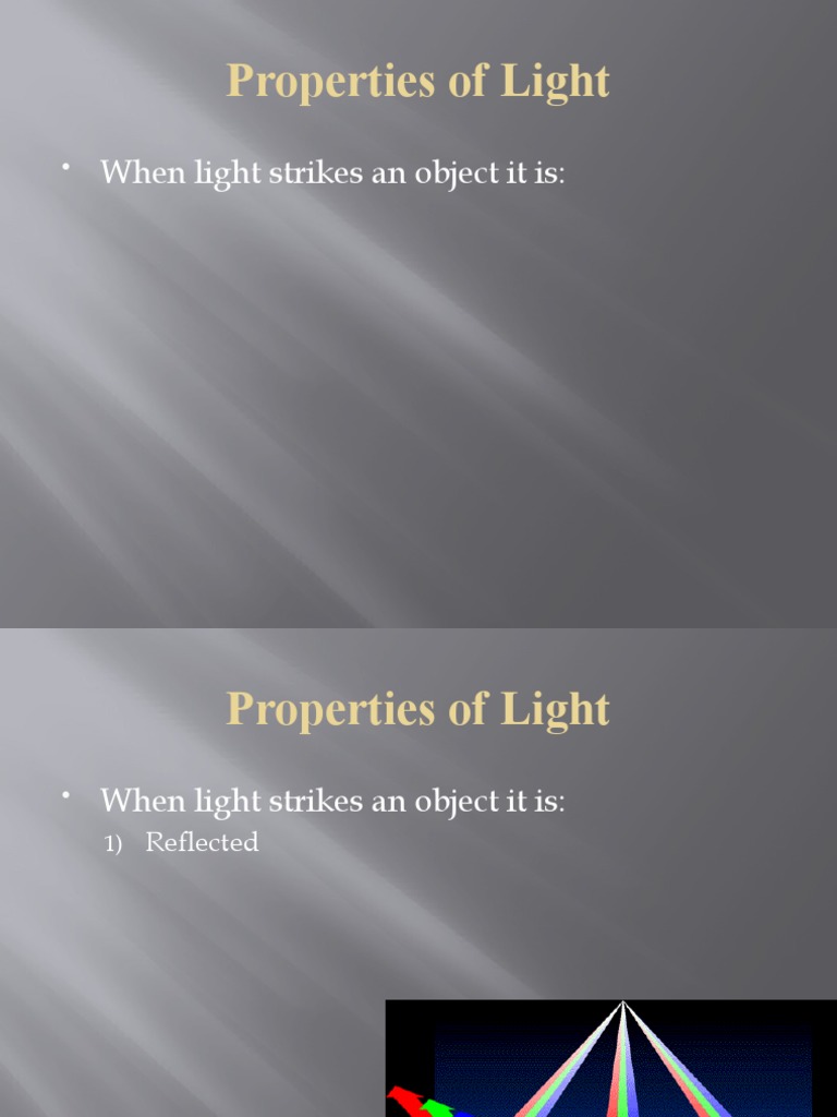Properties of Light: When Light Strikes An Object It Is | PDF | Glass ...