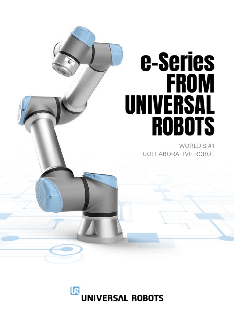 E-Series From Universal Robots: World'S #1 Collaborative Robot | PDF ...