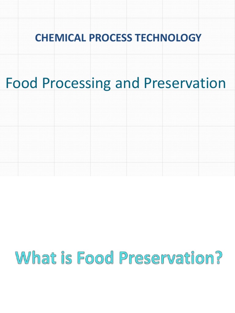 CPT Lecture Food Processing | PDF | Food Preservation | Foods