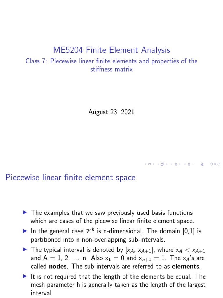 ME5204 Finite Element Analysis: Class 7: Piecewise Linear Finite Elements and Properties of The ...
