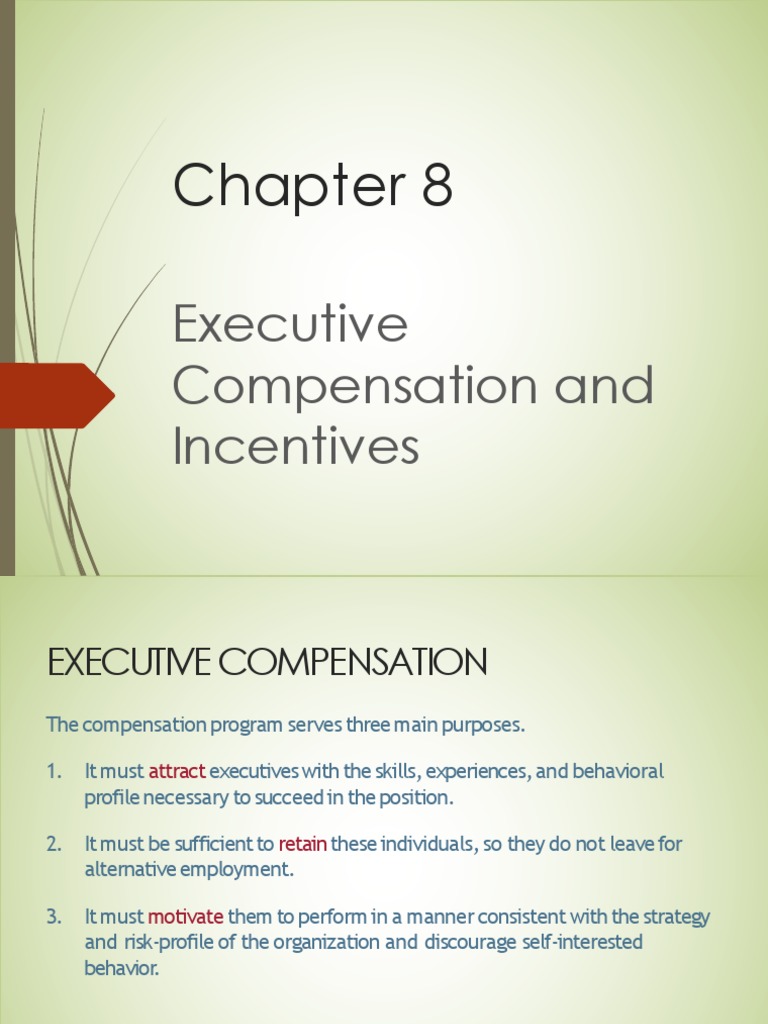 Chap 8 - Executive Compensation and Incentives | PDF | Executive ...