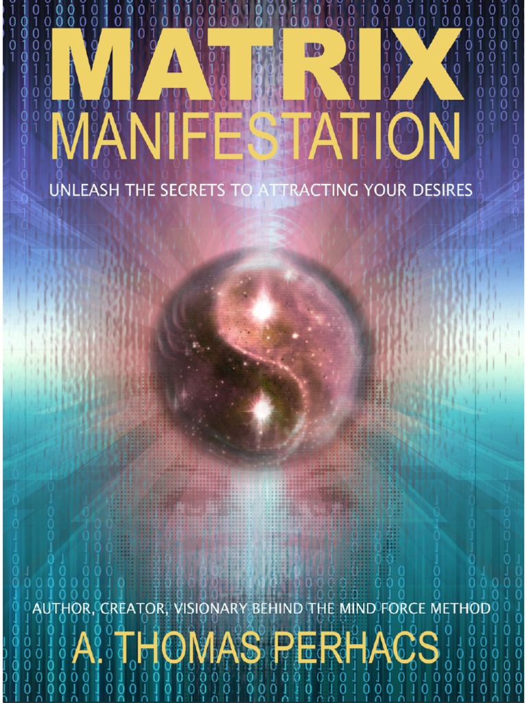 Matrix Manifestation Book | PDF | Breathing | Mind