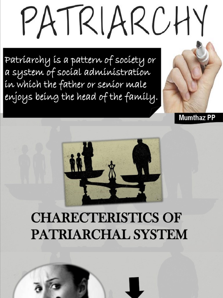 Patriarchy Is A Pattern of Society or A System of Social Administration ...