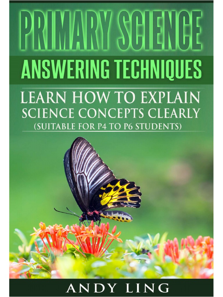 (FREE) Primary Science Answering Techniques | PDF | Flowers | Digestion