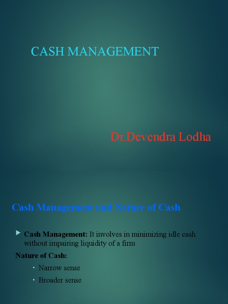 Cash Management: DR - Devendra Lodha | PDF | Budget | Cash