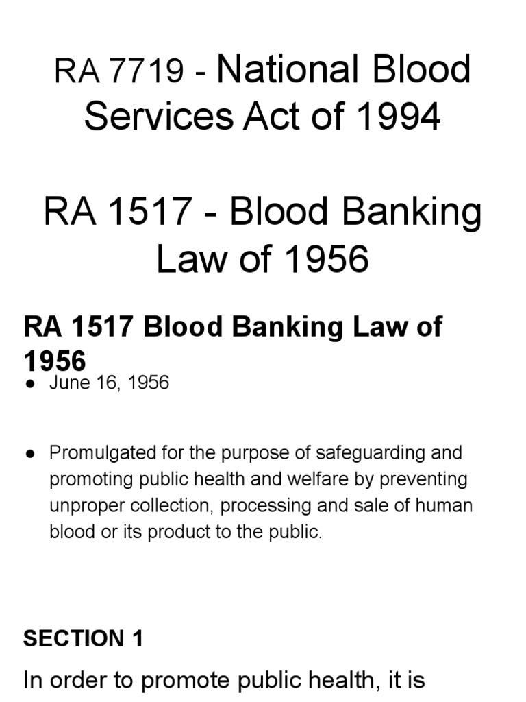 RA 7719 - National Blood Services Act of 1994 RA 1517 - Blood Banking ...