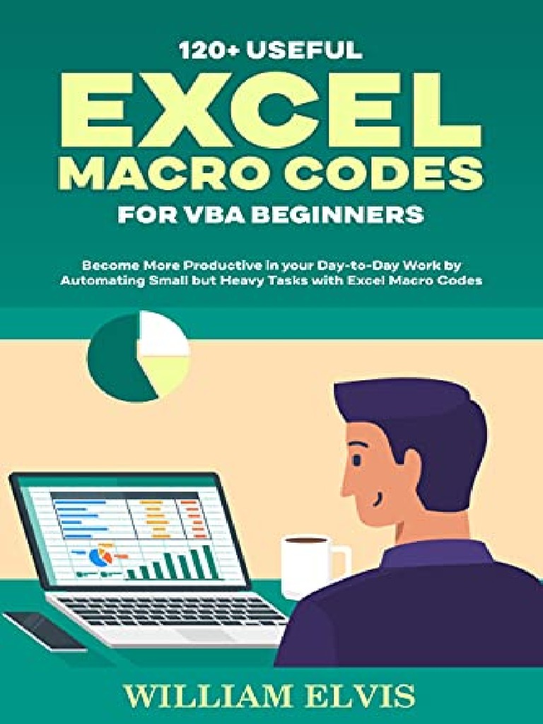 120+ Useful Excel Macro Codes For VBA Beginners | PDF | Visual Basic ...