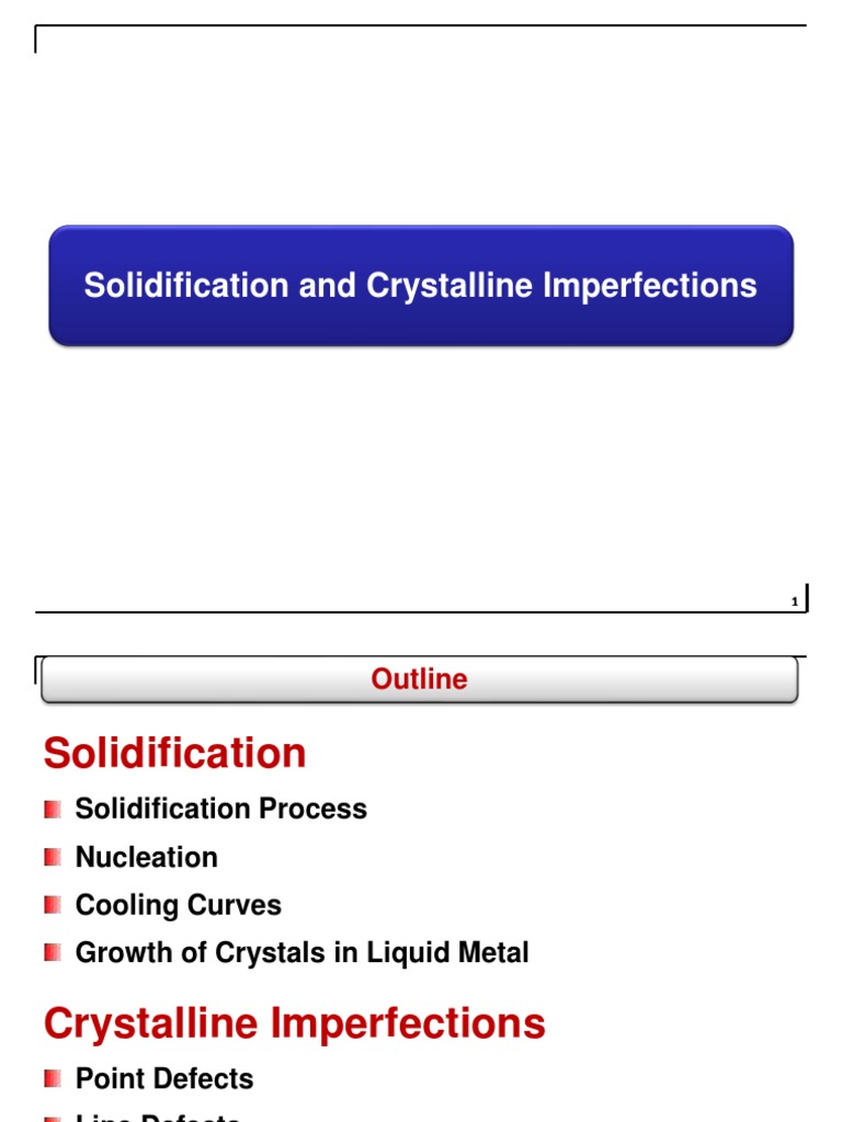 Solidification and Crystalline Imperfections | PDF | Freezing | Nucleation
