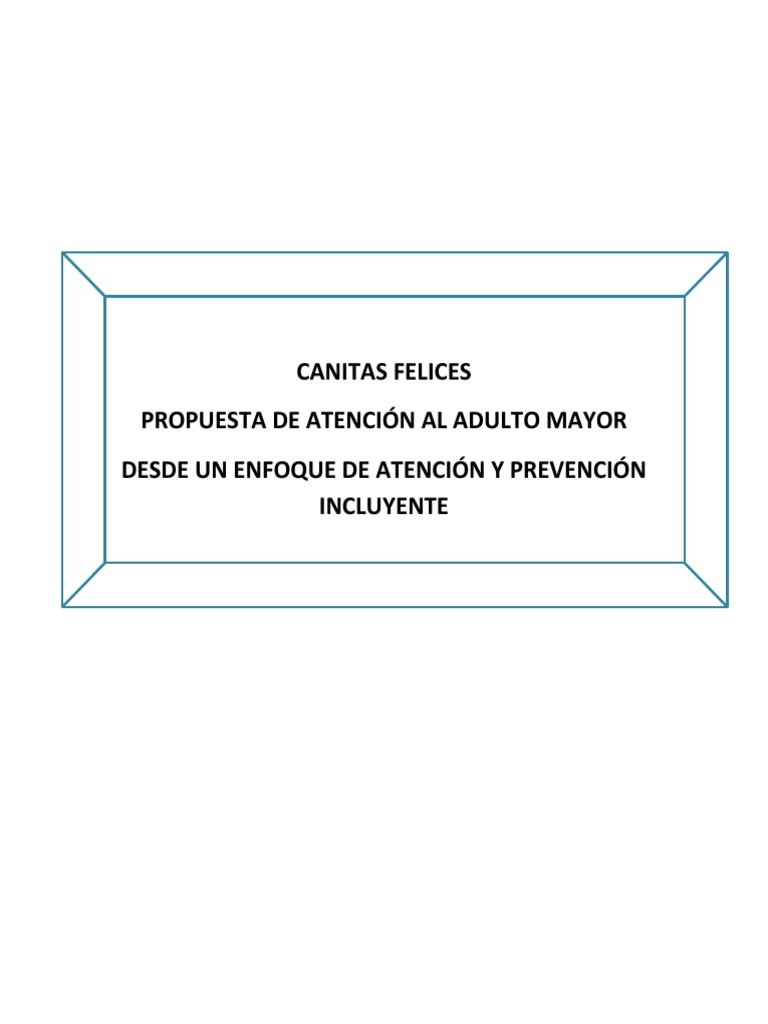 Canitas Felices Propuesta | PDF | Vejez | Adultos