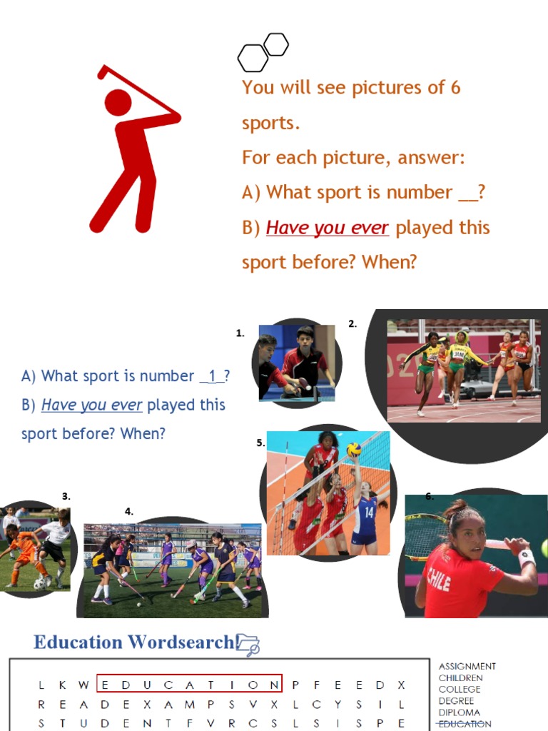 You Will See Pictures of 6 Sports. For Each Picture, Answer: A) What ...