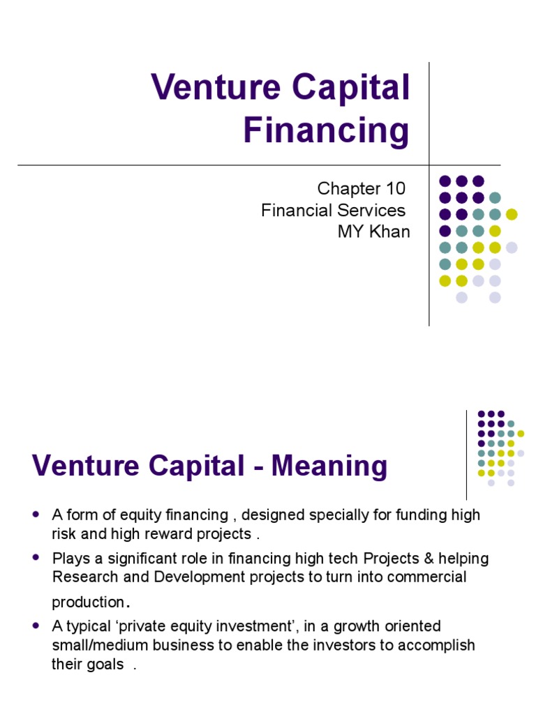 Venture Capital Financing Explained | PDF | Venture Capital | Corporate ...