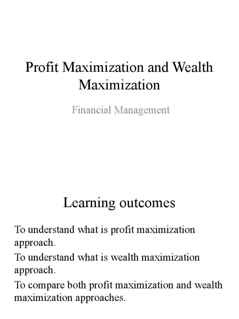 Lecture 2 Profit Maximization & Wealth Maximization | PDF | Hedge ...