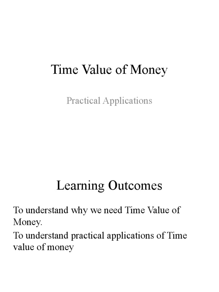 Lecture 9 TVM (Practical Applications) | PDF | Interest | Present Value