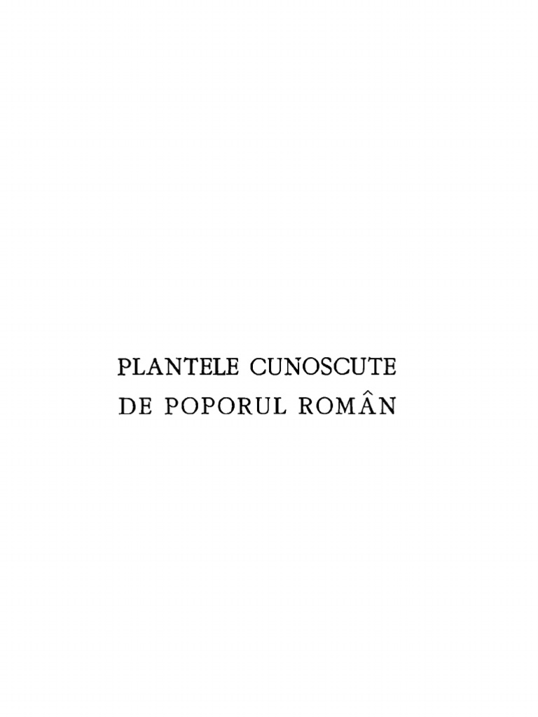 Plantele Cunoscute de Poporul Român | PDF