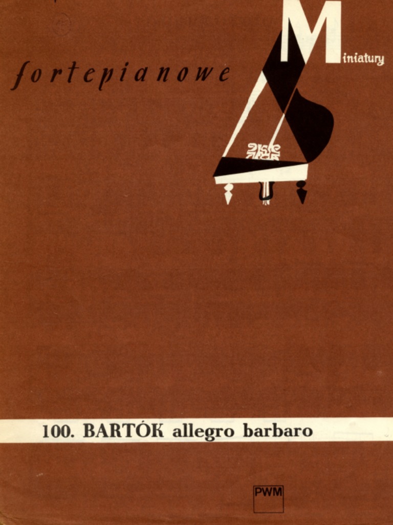Bartok Allegro Barbaro PWM | PDF