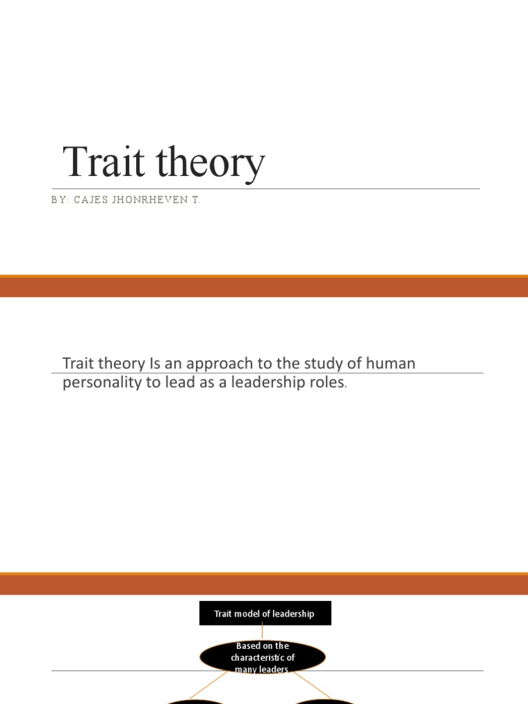 Trait Theory: By: Cajesjhonrhevent | PDF