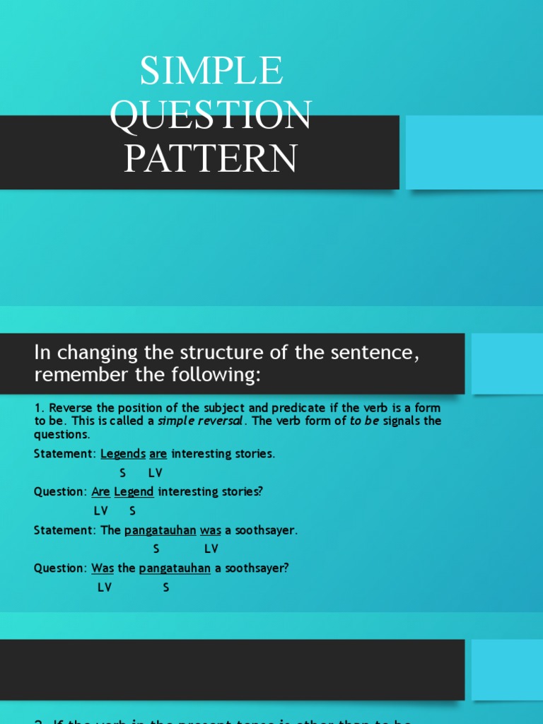 GR 7 Simple Question Pattern | PDF | Verb | Linguistics