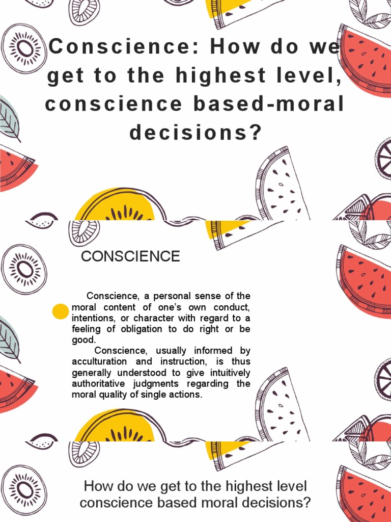 Conscience: How Do We Get To The Highest Level, Conscience Based-Moral ...