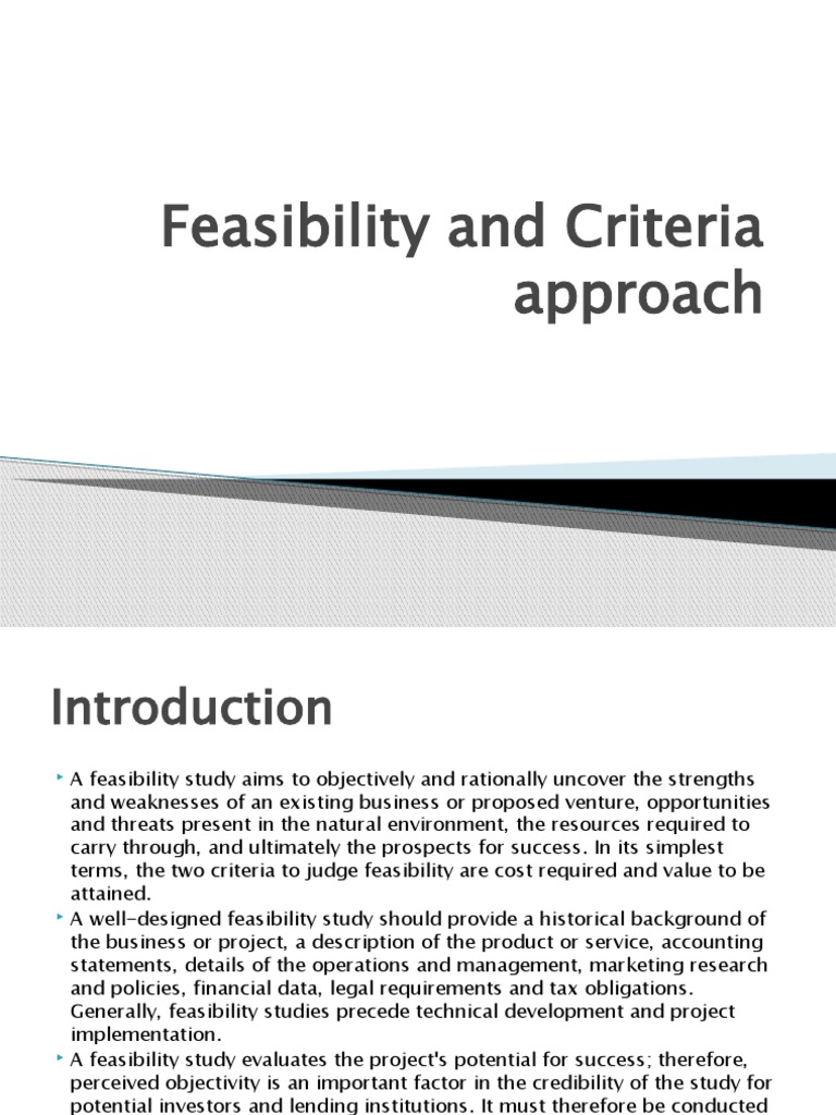 Feasibility and Criteria Approach | PDF | Feasibility Study | Business