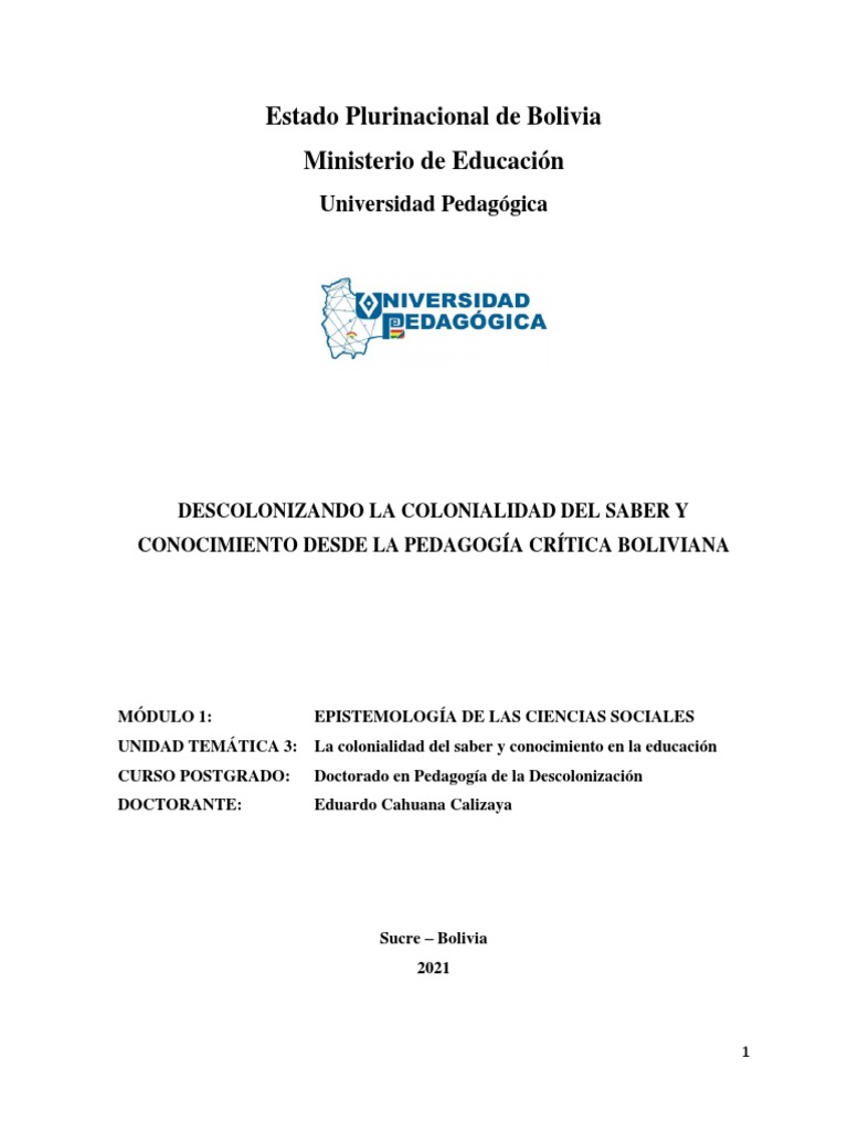 Descolonizando La Colonialidad Del Saber y Conocimiento Desde La Pedagogía Crítica Boliviana ...